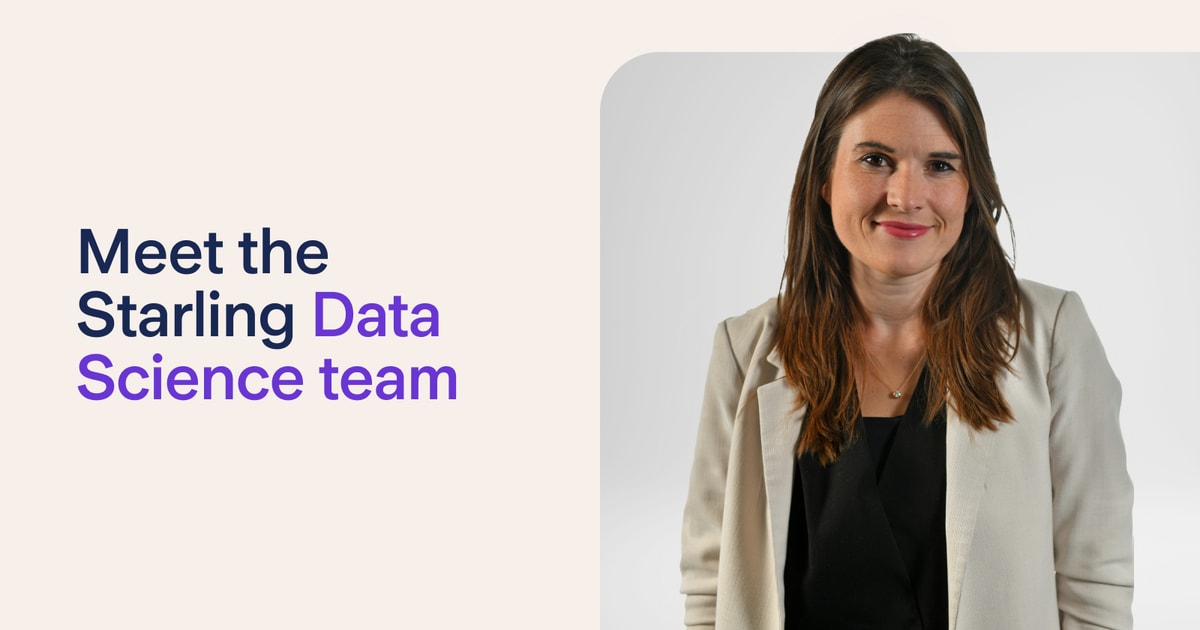 Meet Starling’s data science team | Starling